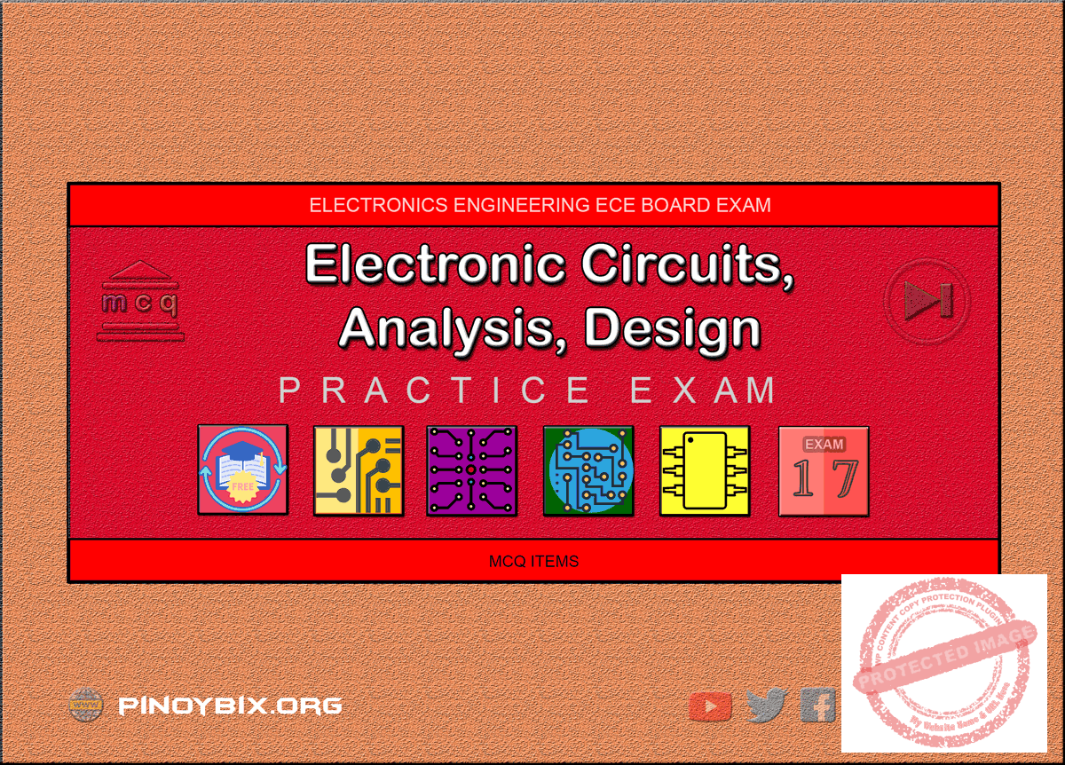MCQ in Electronic Circuits Part 17 | ECE Board Exam